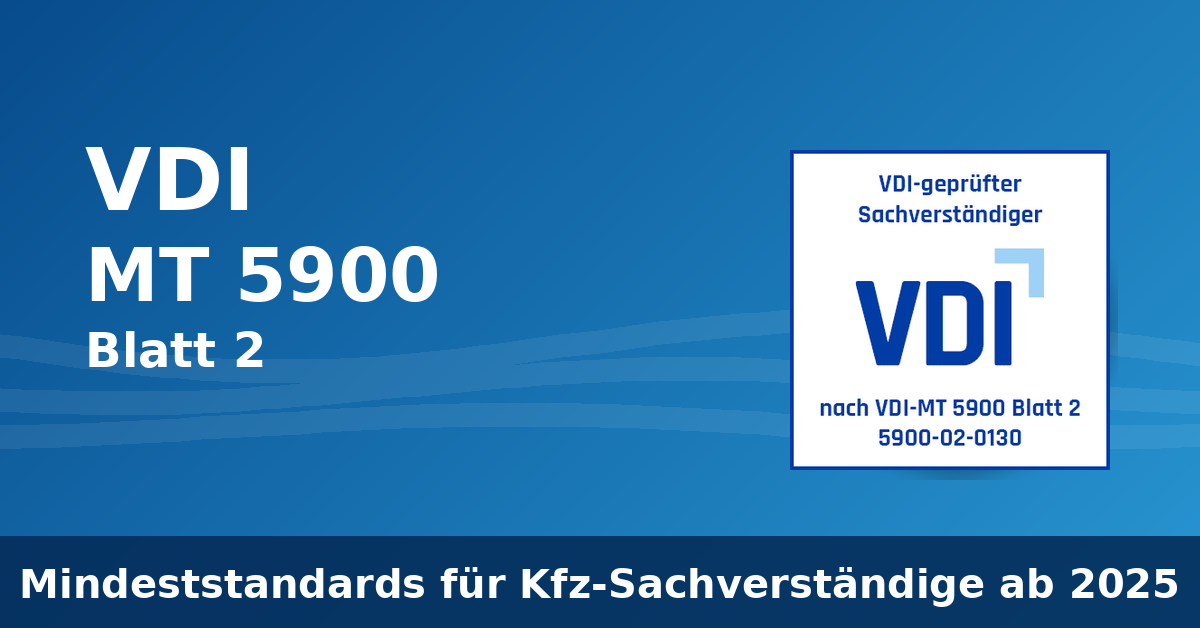 VDI-MT 5900 Blatt 2 - Neue Standards für Kfz-Gutachter ab 2025